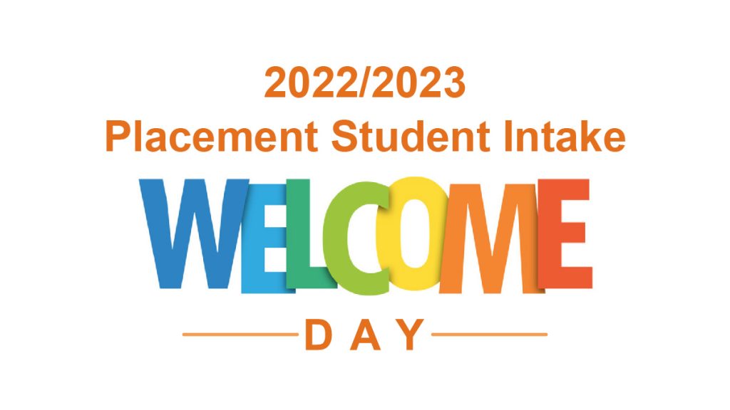 2022/2023 Placement Student Intake Welcome Day - Michael Dyson ...